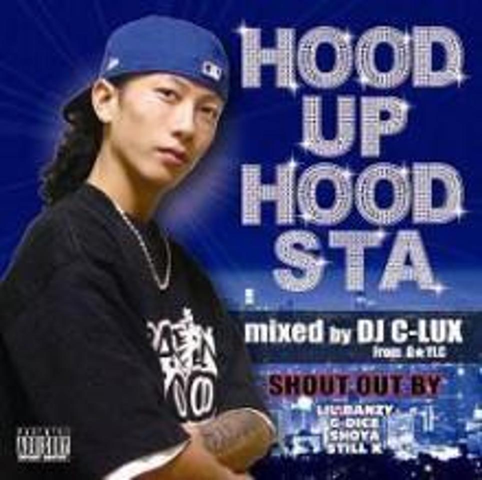 MIX CD 【HOOD UP HOODSTA】 DJ C-LUX from G☆YLC | カー用品 その他(カー用品) その他カー用品を ...